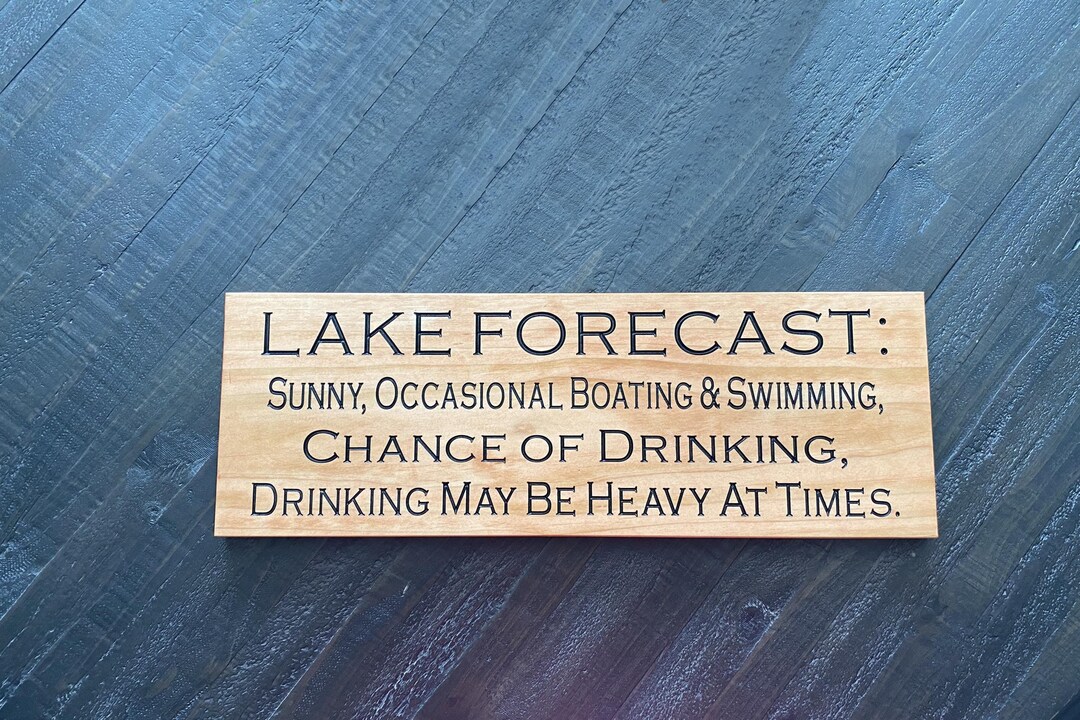 Funny Lake Forecast Sign, Hand Carved Pine, Indoor/outdoor Decor - Etsy
