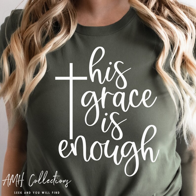 His Grace is Enough Svg, Scripture Svg, Christian Quotes Svg, Christian ...