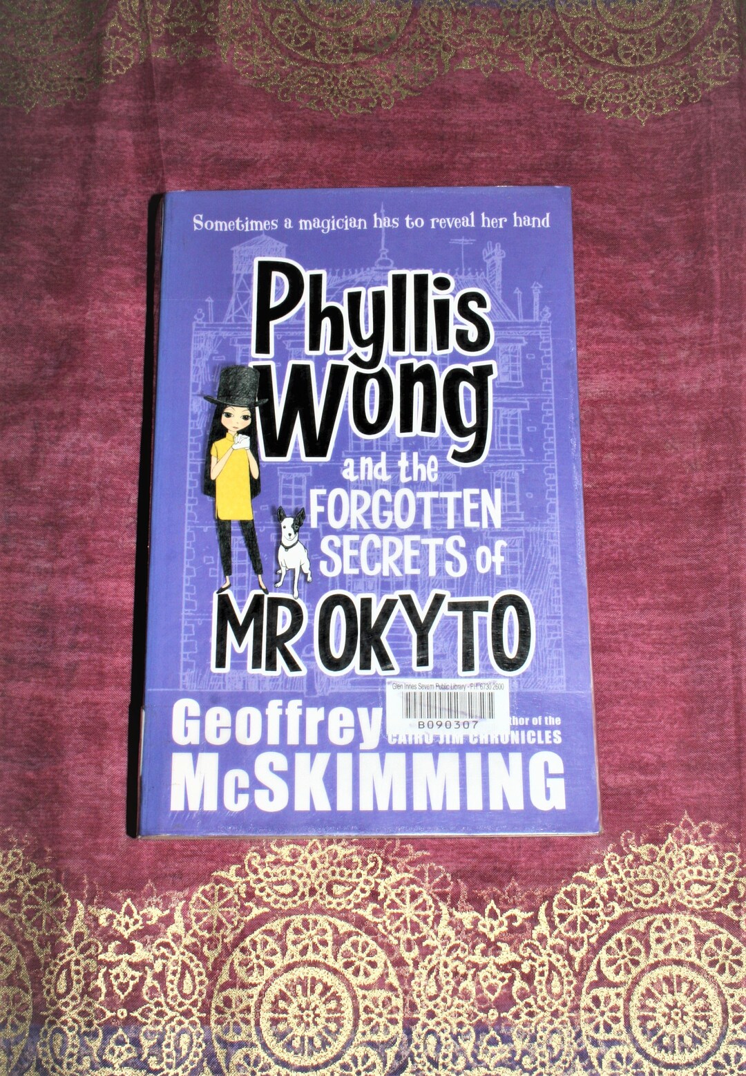 Phyllis Wong and the Forgotten Secrets of My Okyto by Geoffrey ...