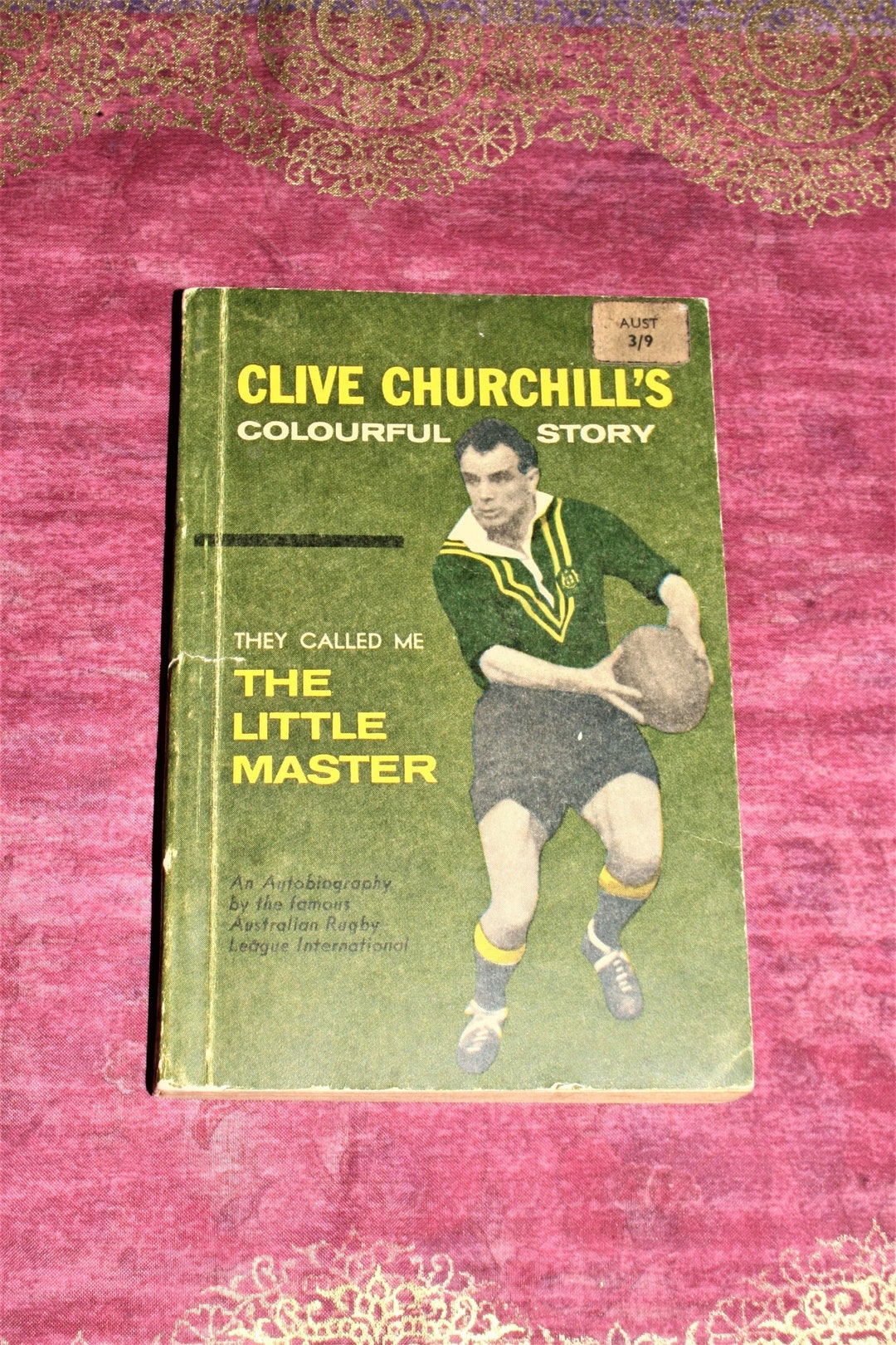 Clive Churchill's Colourful Story: They Called Me the Little Master ...