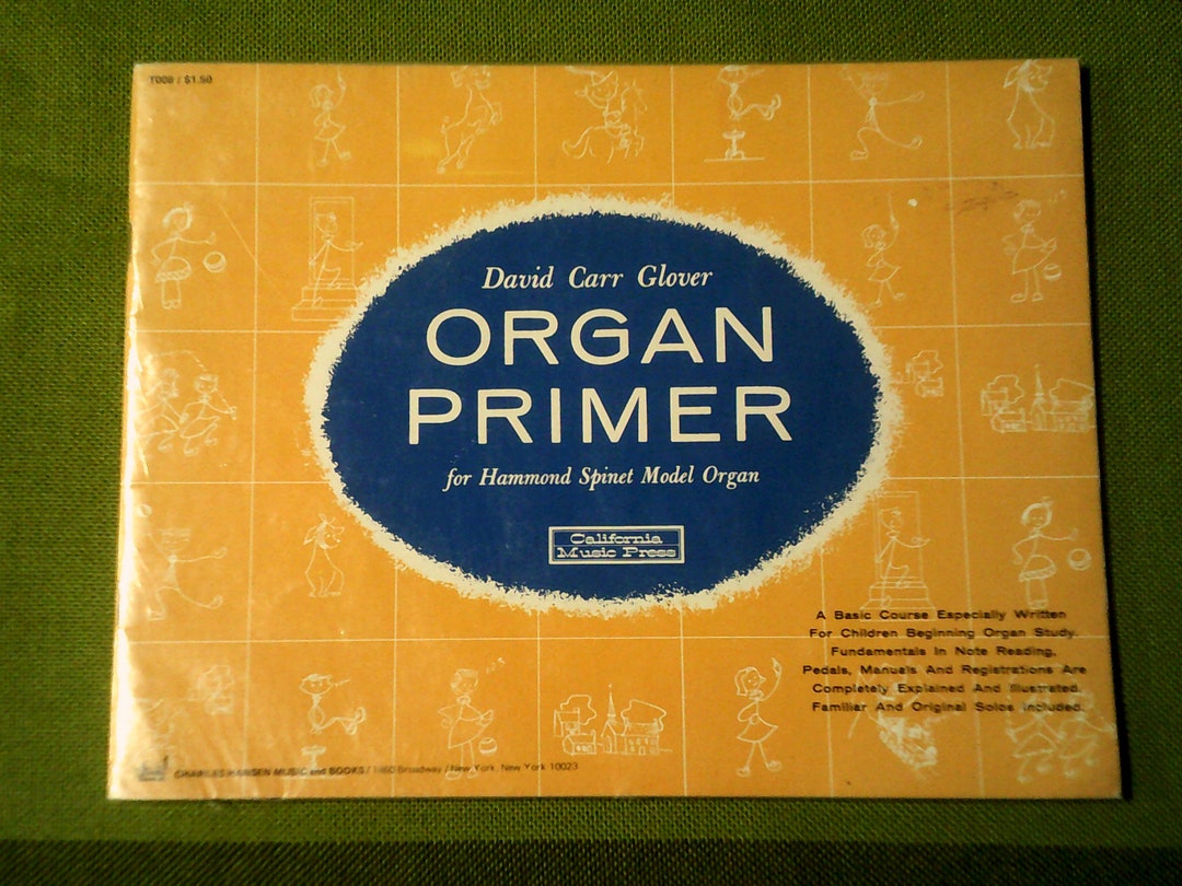 David Carr Glover Organ Primer for Hammond Spinet Model Organ - 1959 ...