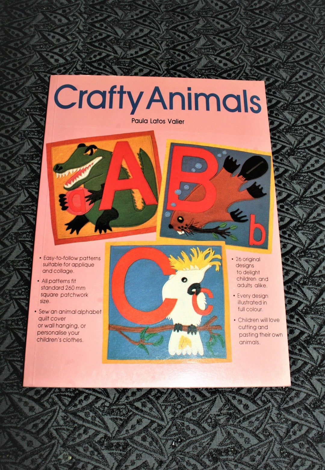 Crafty Animals by Paula Latos Valier - Animal Alphabet Applique - 26 ...