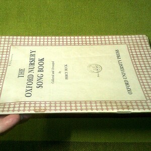 The Oxford Nursery Song Book by Percy Buck - 1933 Sheet Music Book ...