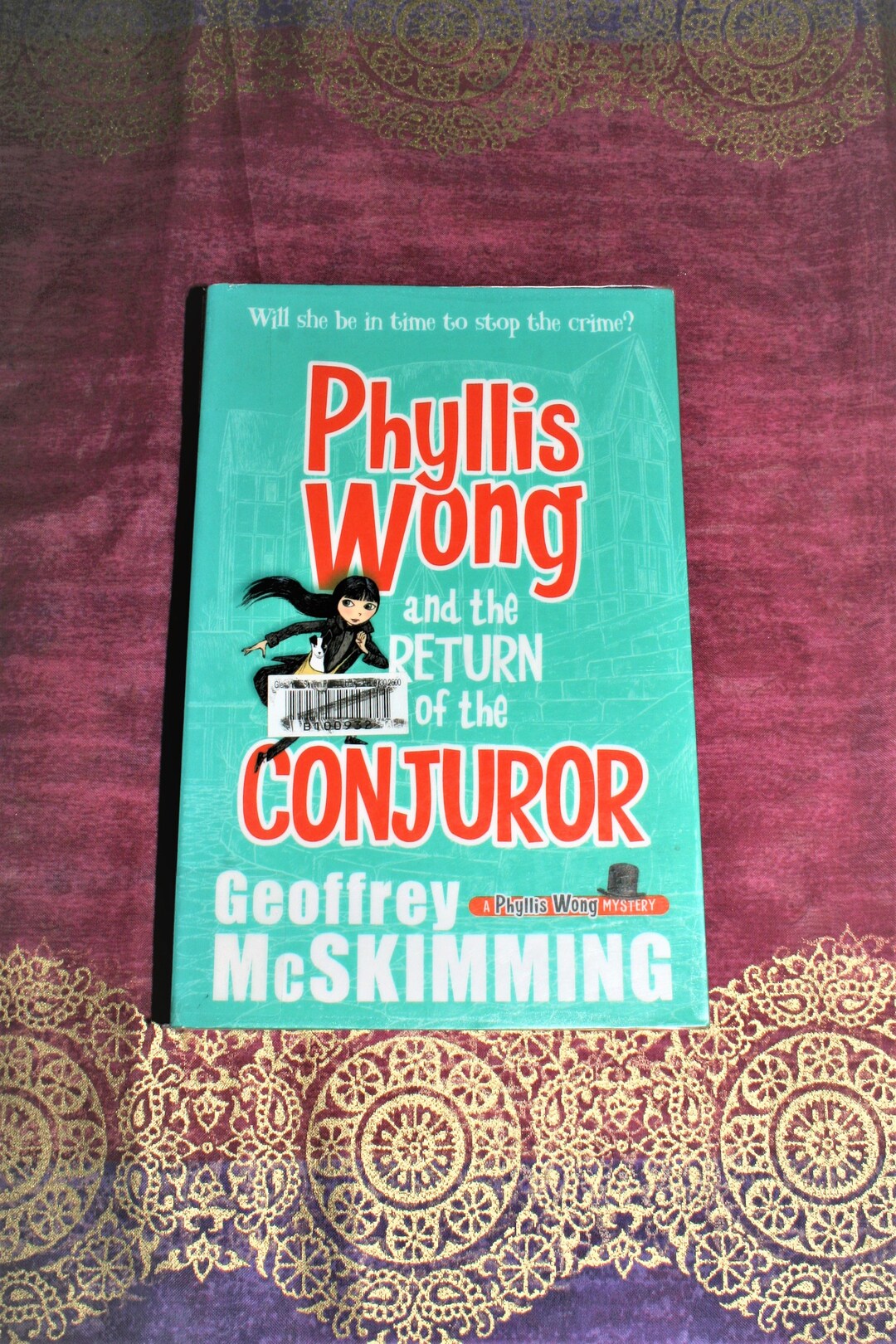 Phyllis Wong and the Return of the Conjuror by Geoffrey Mcskimming ...