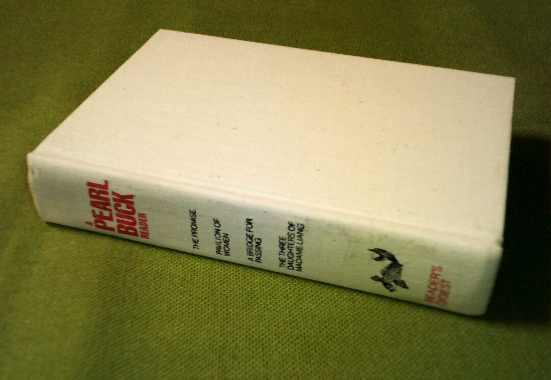 A Pearl Buck Reader - 1985 Reader's Digest - Stories by Pearl S. Buck ...
