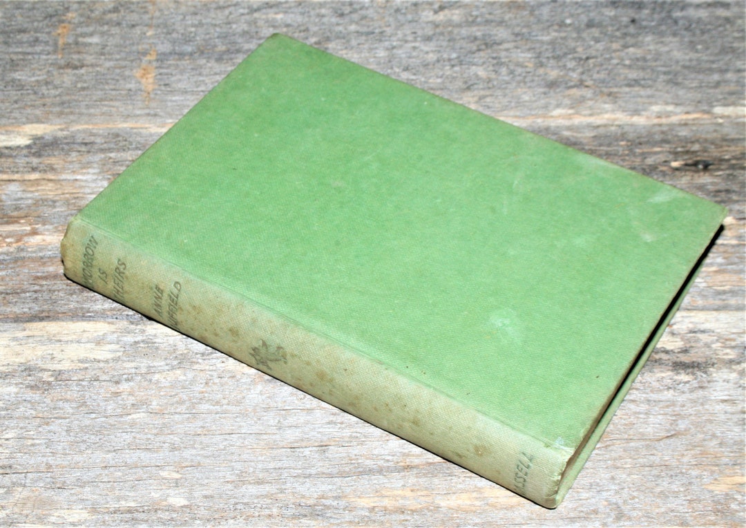 Tomorrow Is ihress By Anne Duffield 1951 First Edition Vintage ...