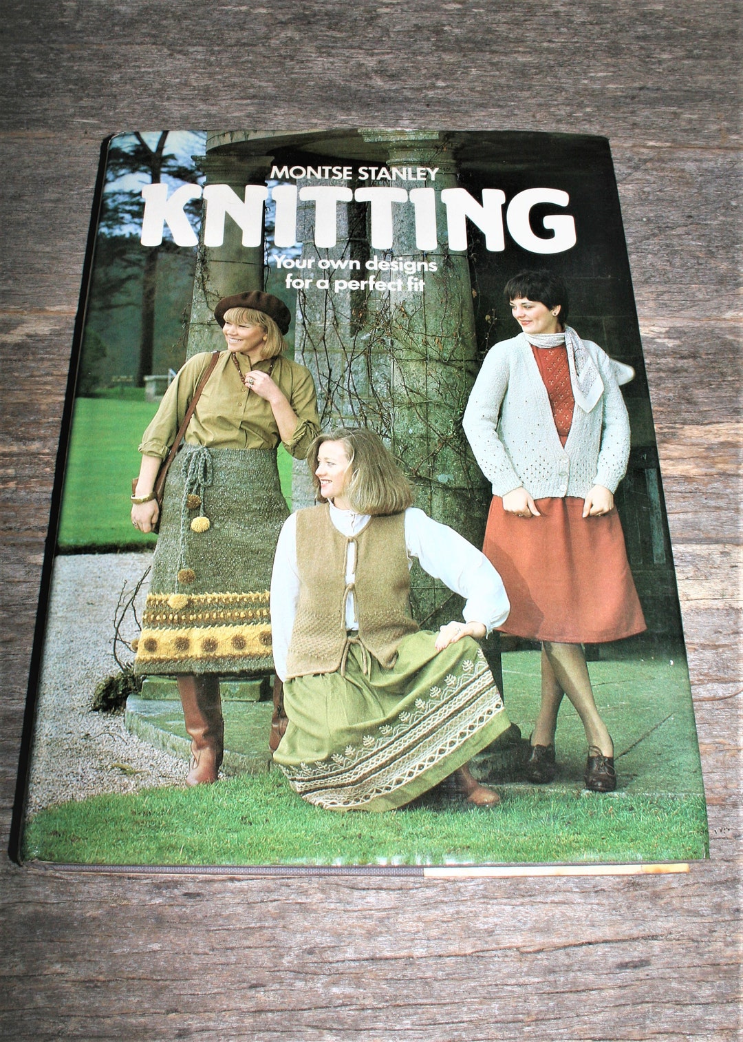 Knitting: Your Own Designs for a Perfect Fit by Montse Stanley - 1982 ...