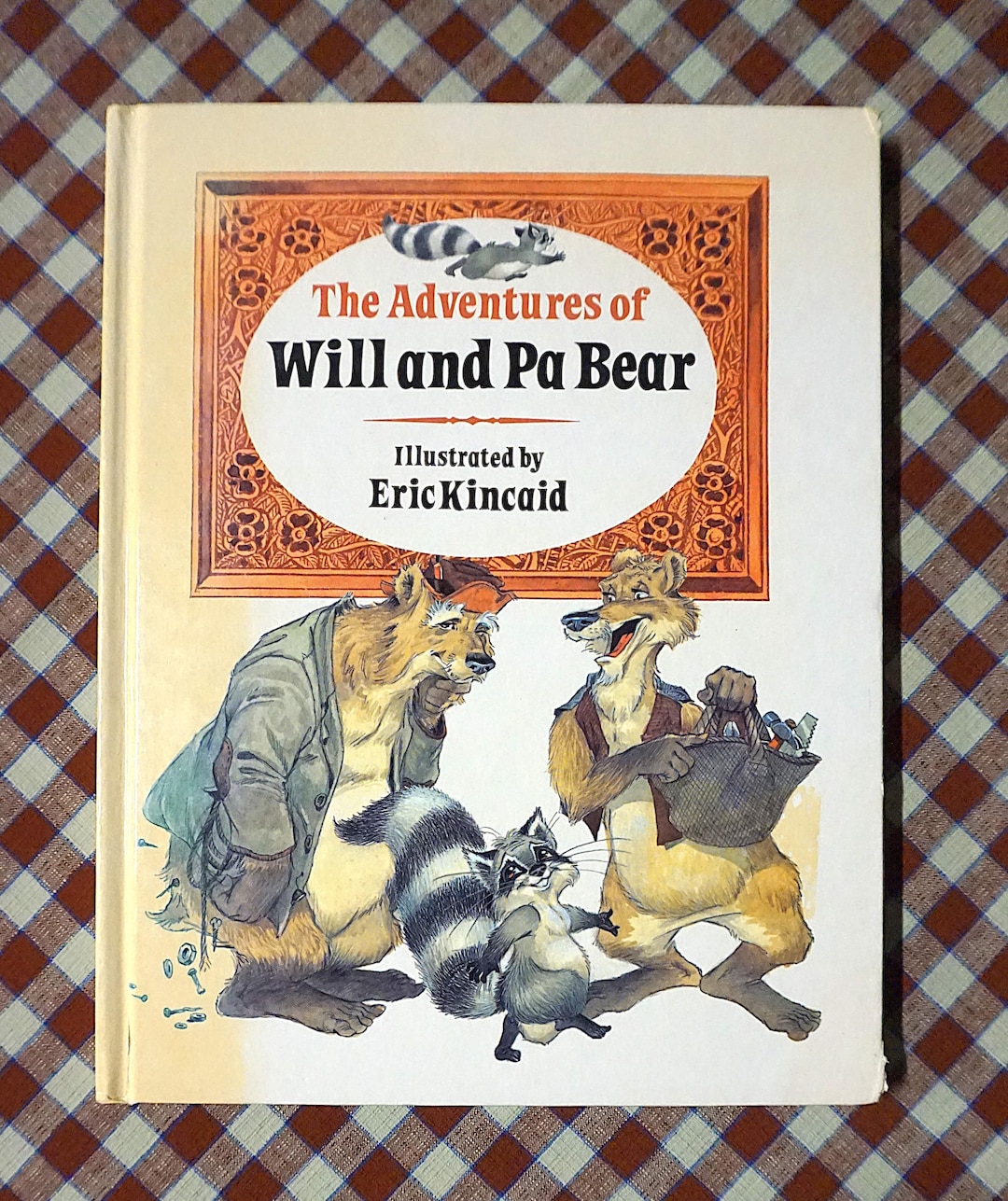 The Adventures Of Will And Pa Bear By Lucy And Eric Kincaid Brimax the-adventures-of-will-and-pa-bear-by-lucy-and-eric-kincaid-brimax
