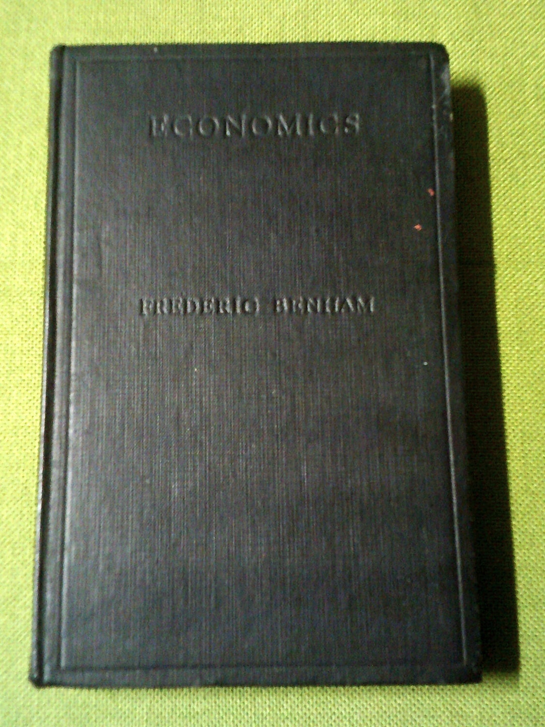 Economics by Frederic Benham - A General Textbook for Students - Third ...