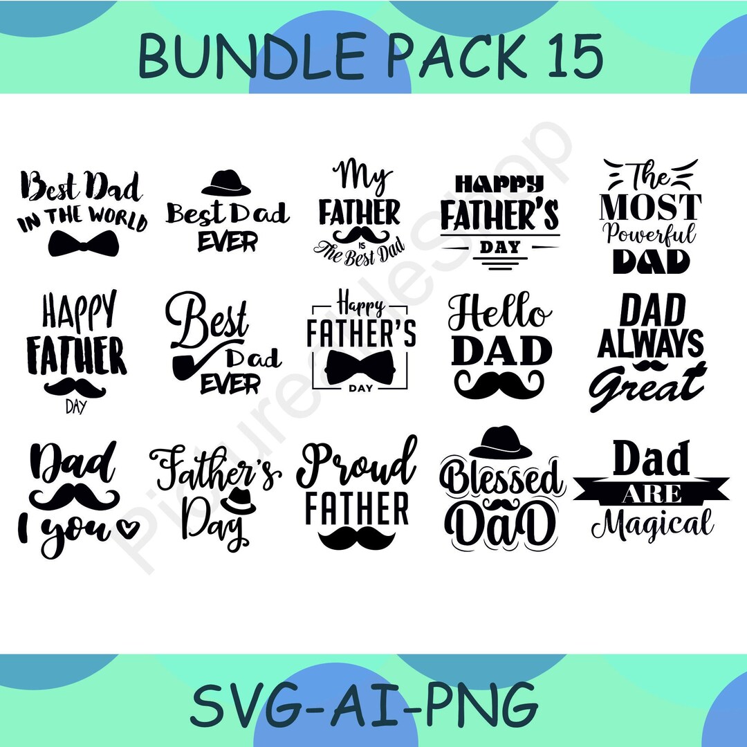 Father Day, Bundle Pack 24, Father Day SVG, Quotes Svg, Fathers Day ...