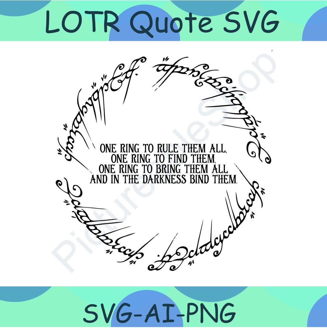 Lotr Quote, Middle Earth Svg, Mordor Svg, One Ring Svg, Master Ring ...