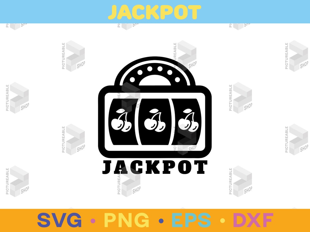 Jackpot, Slot Machine, Slot, Las Vegas Svg, Chips Svg, Money Svg, Poker ...
