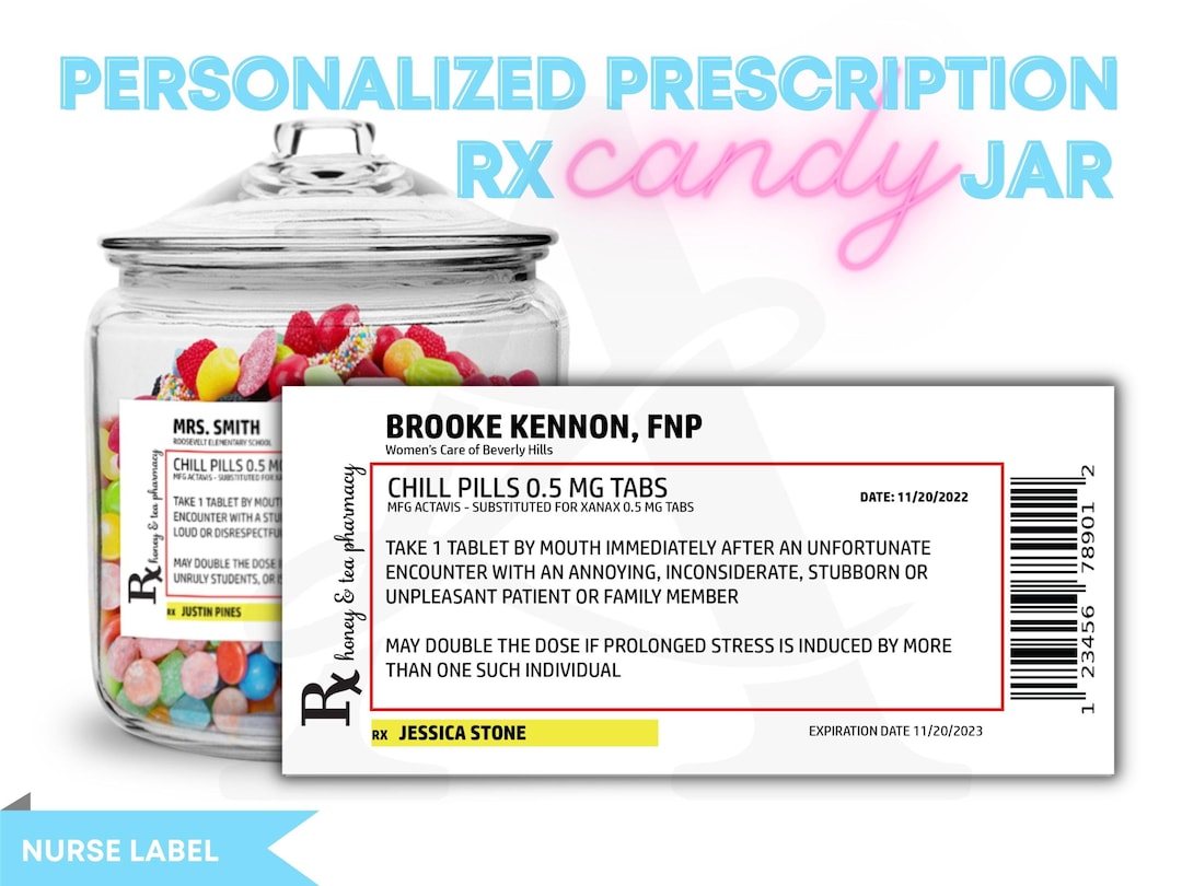 Personalized Prescription Candy Jar, Candy Chill Pills Birthday Gift, RX Candy, Gift for Nurse ...