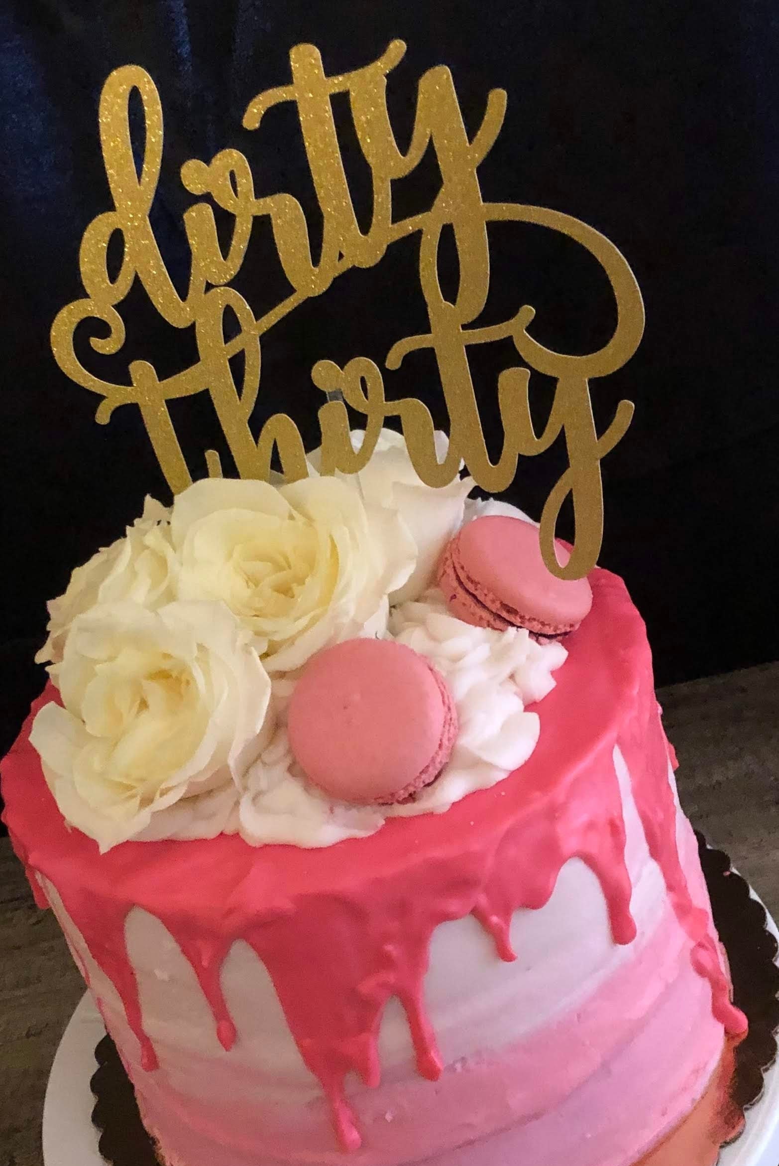 Dirty Thirty Cake Topper, Birthday Cake Topper, Glittery Cake Topper ...
