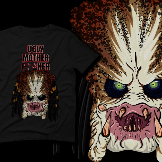 Predator Ugly Mother Fucker Alien Vs Predator Unisex - Etsy
