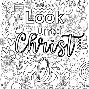 Look Unto Christ Coloring Page, 8.5x11 - Etsy