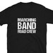Marching Band Road Crew / Marching Band Shirt / Marching Band Mom ...