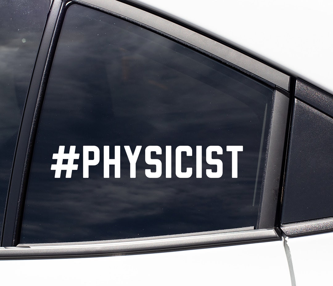 Physicist Physics Decal Sticker / Car Decal / Laptop Decal / Tumbler ...