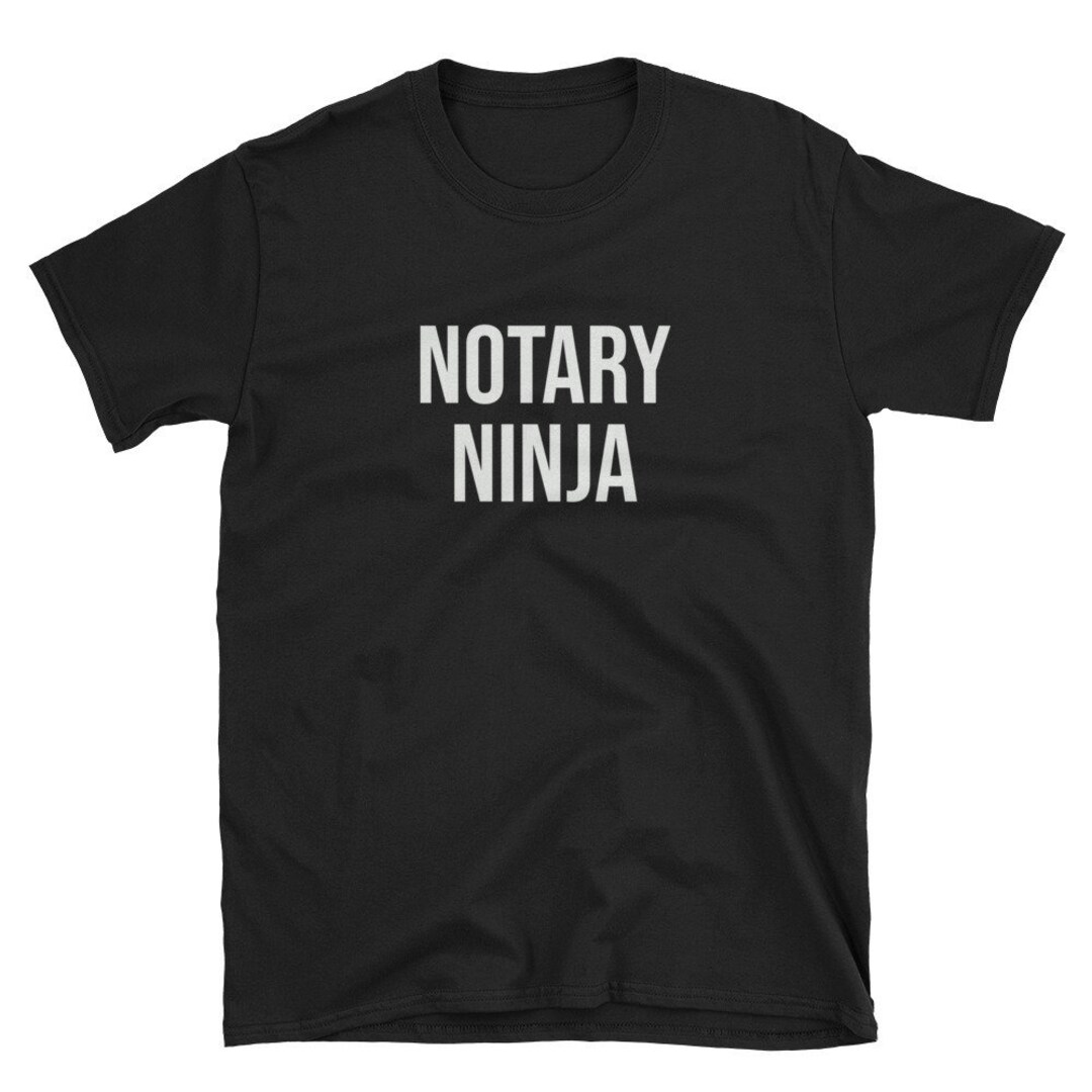 Notary Ninja / Notary Shirt / Notary T-shirt / Notary Tee / Notary Gift ...