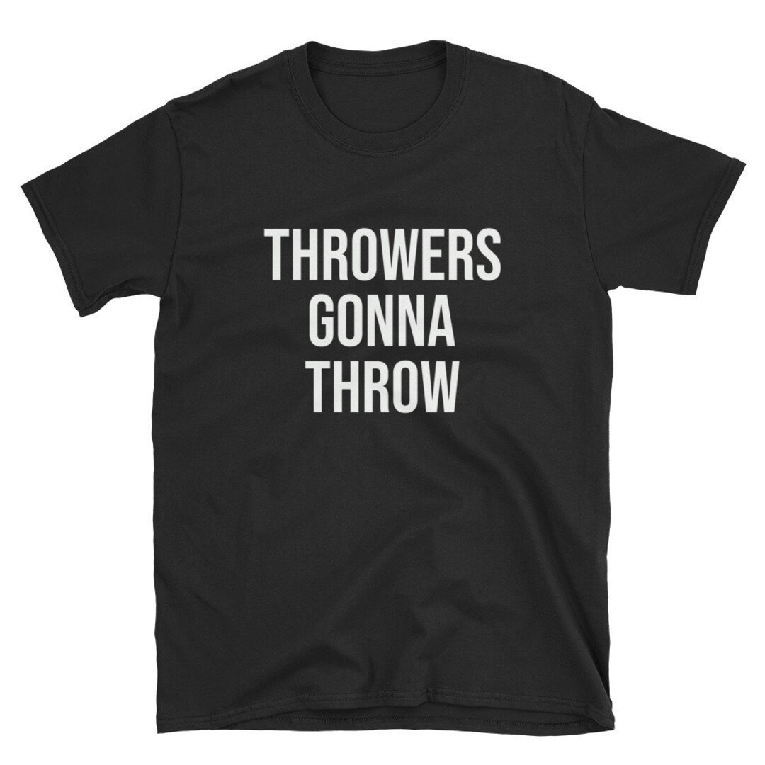 Throwers Gonna Throw / Javelin Shirt / Shot Put Shirt / Javelin T-shirt ...