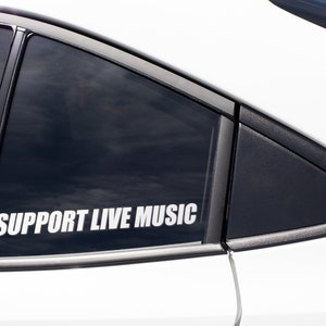 Support Live Music Decal Sticker - Musician Artist Band Venue Festival ...