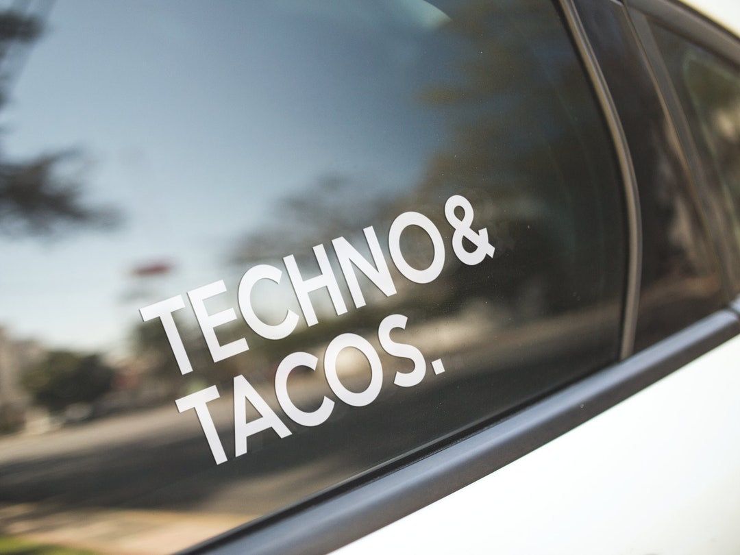 Techno Decal Sticker / Taco Decal Sticker / Techno Music / Taco Tuesday / Techno and Tacos ...