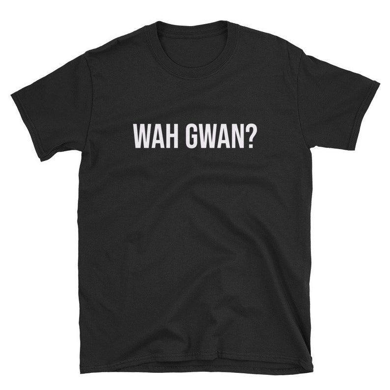 Wah Gwan / Funny Cute Wagwan Jamaica Jamaican Road Roadie | Etsy