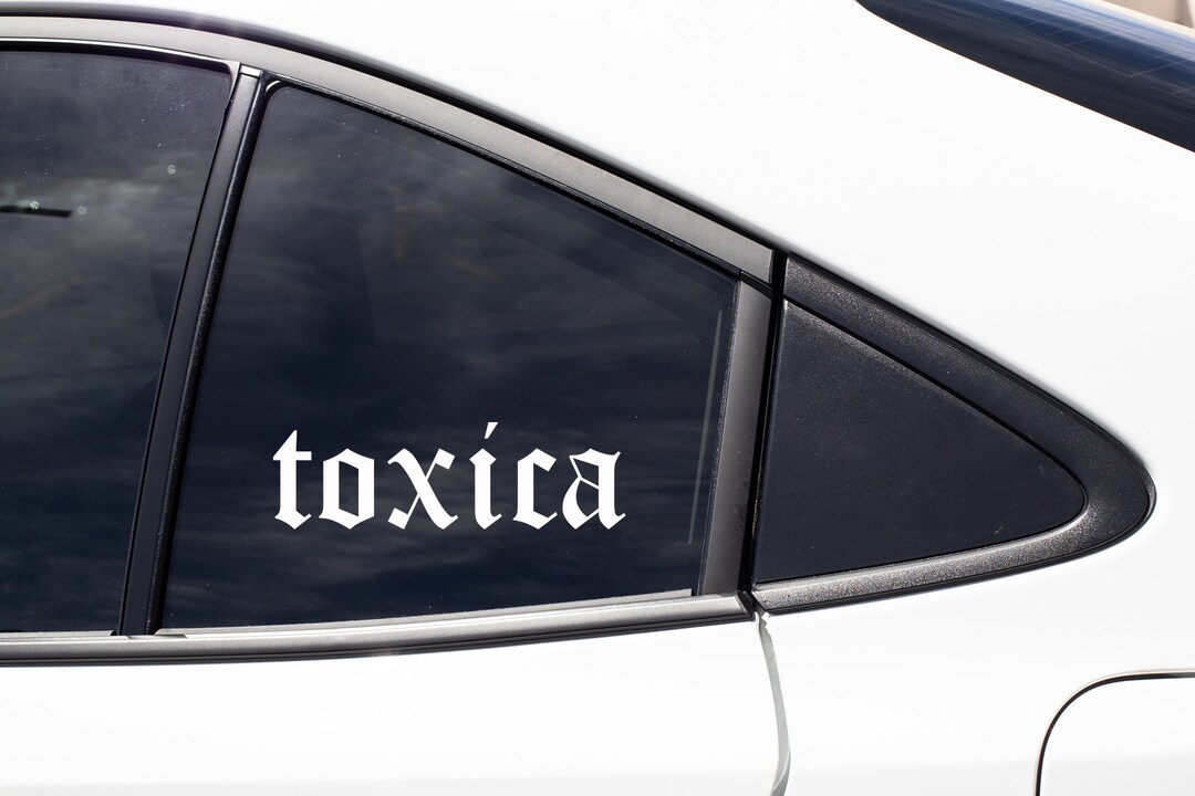 Toxica Decal / Toxica Sticker / Latina Sticker / Latina Decal / Latin ...