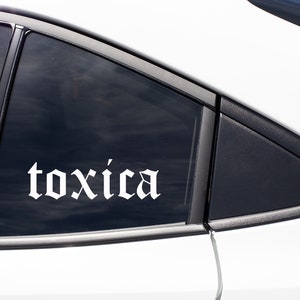 Toxica Decal / Toxica Sticker / Latina Sticker / Latina Decal / Latin ...