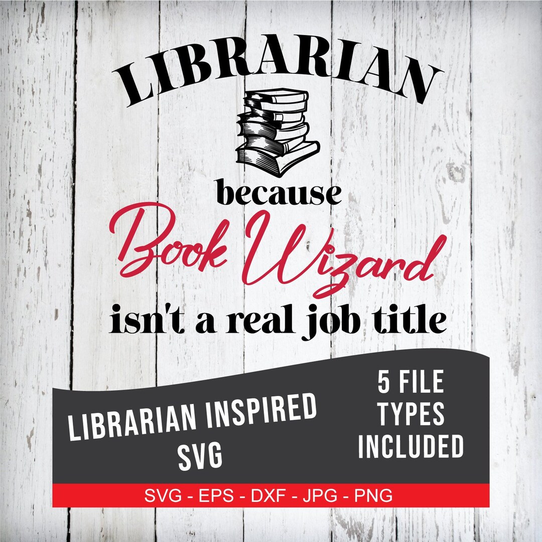 Librarian SVG Librarian Shirt SVG Book Wizard SVG Book Nerd Librarian T ...