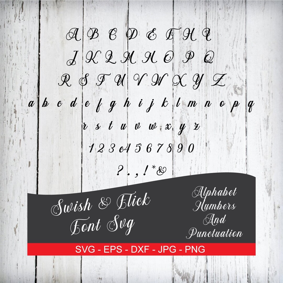 Swish & Flick Svg Fonts Font Svg Cricut Fonts for Cricut Alphabet Svg ...