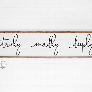 SVG | Truly Madly Deeply | Cutting File | Farmhouse Handwriting Script ...