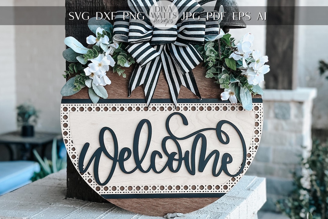 Welcome Sign SVG for Laser Cutting, Round Door Hanger File, Farmhouse ...