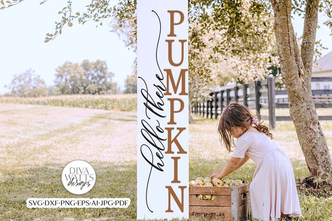 Hello There Pumpkin SVG | Vertical Porch Sign Design - Etsy