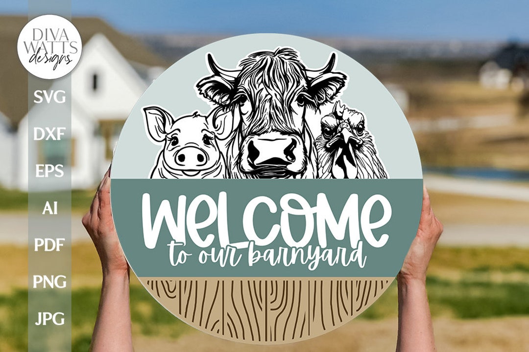 Welcome to Our Barnyard SVG Funny Pig Door Hanger Svg Chicken Svg Cow ...