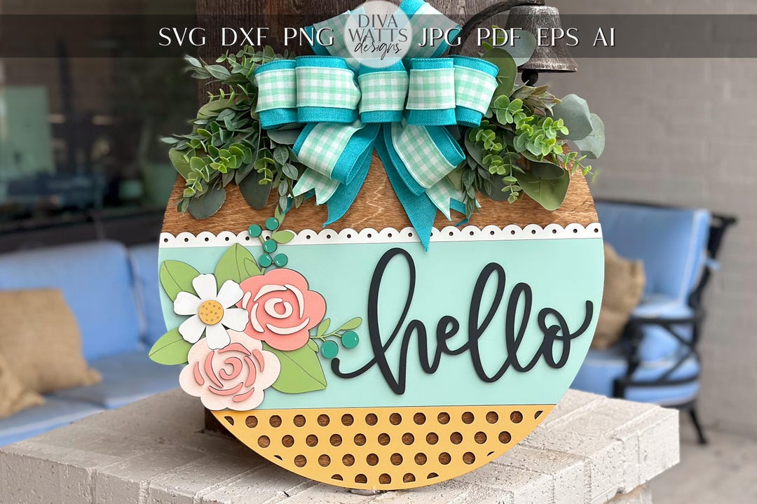 Floral Hello Door Hanger SVG Laser Cut File, Round Welcome Sign, Spring ...