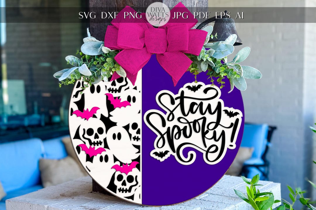 Laser Cut Door Hanger SVG | Stay Spooky Halloween Sign | DIY Round Sign ...