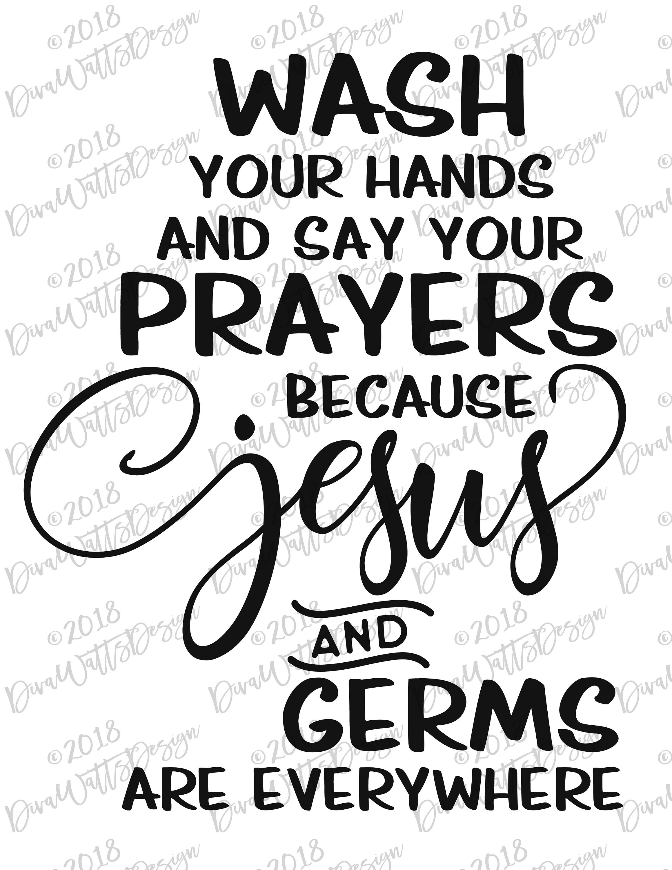 Printable Wash Your Hands and Say Your Prayers Because Jesus - Etsy