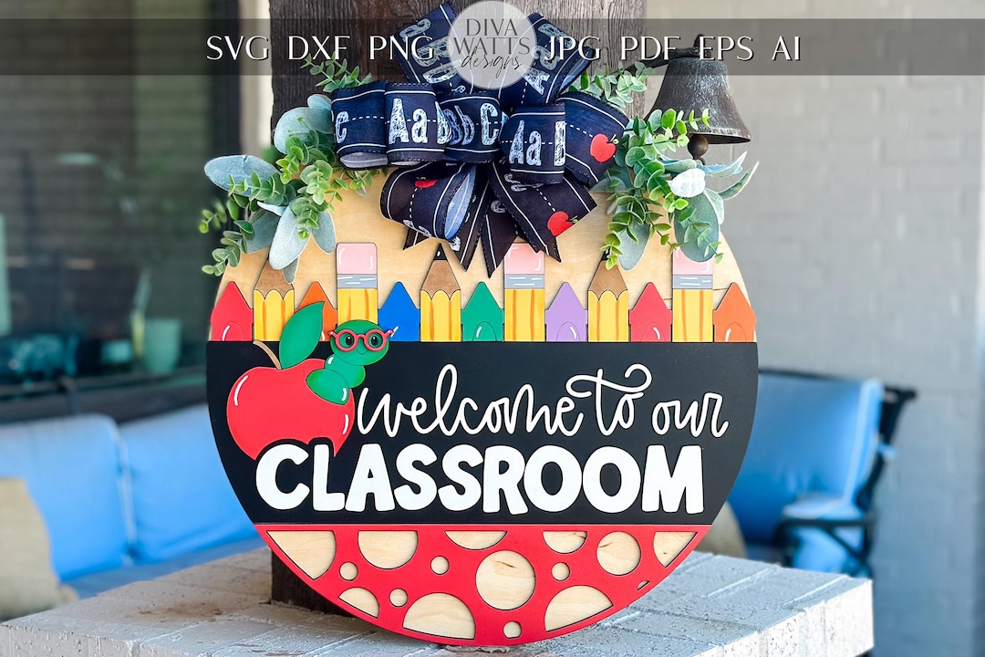 Welcome to Class Door Sign SVG, Teacher Classroom Sign, Back to School ...