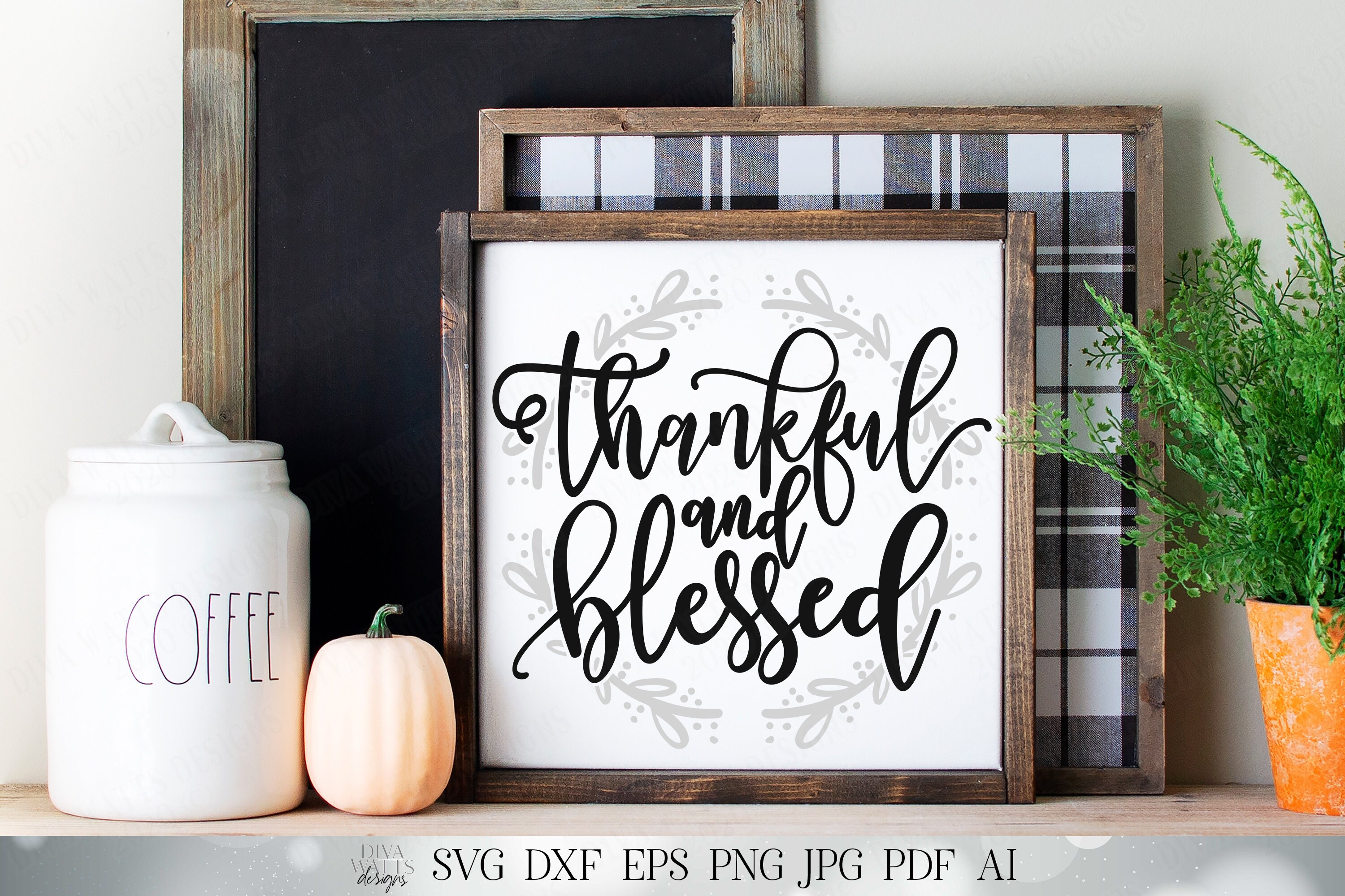 Thankful and Blessed Farmhouse Sign Cutting File | Etsy