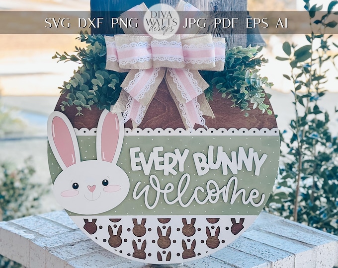 Every-bunny Welcome Sign, Digital Download, Round Door Hanger Svg ...
