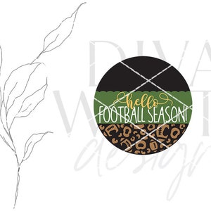 Hello Football Season SVG Door Hanger SVG Football Sign Svg Round Sign ...