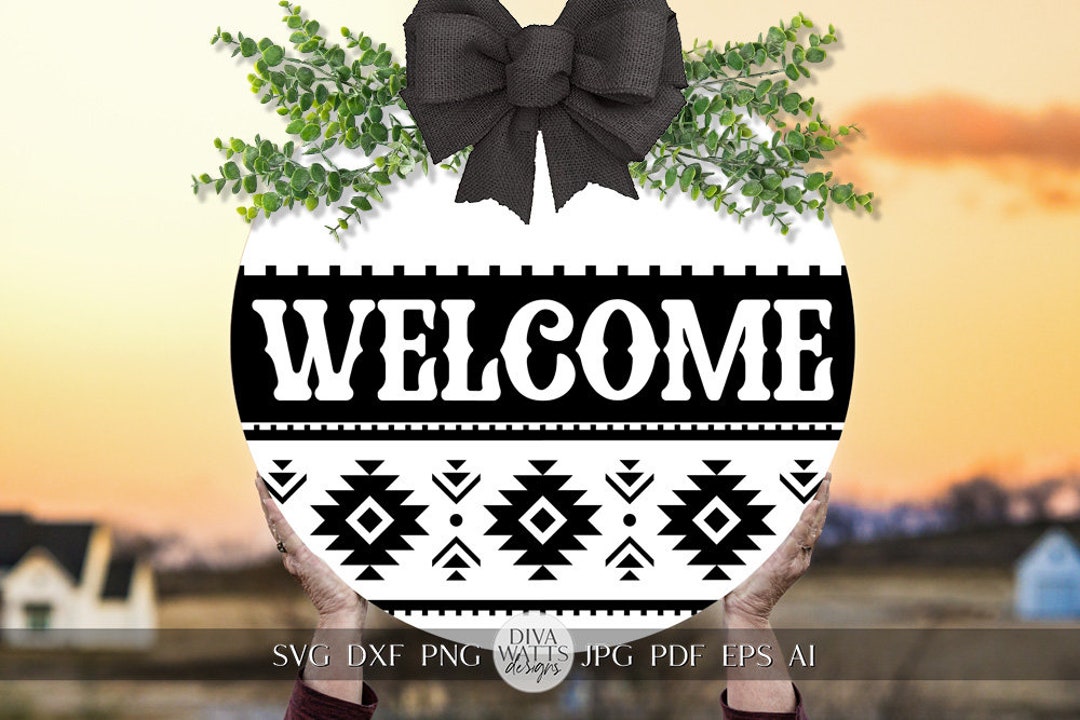 Welcome SVG Southwest Pattern Door Hanger SVG Aztec Pattern SVG Round ...