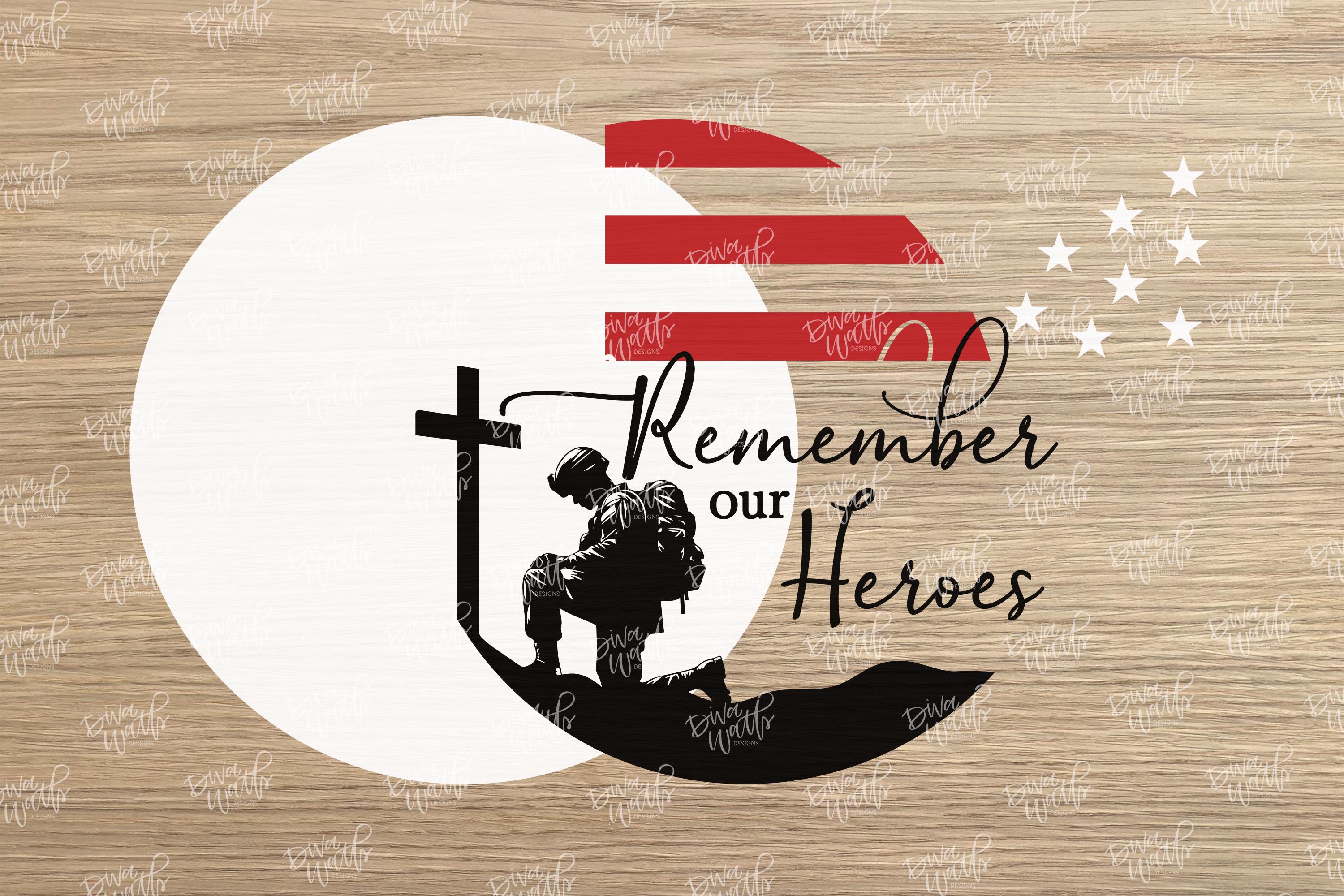 Remember Our Heroes SVG | Patriotic Door Hanger SVG File | Laser Cut ...