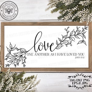 SVG Love One Another as I Have Loved You John 15:12 | Bible Verse ...