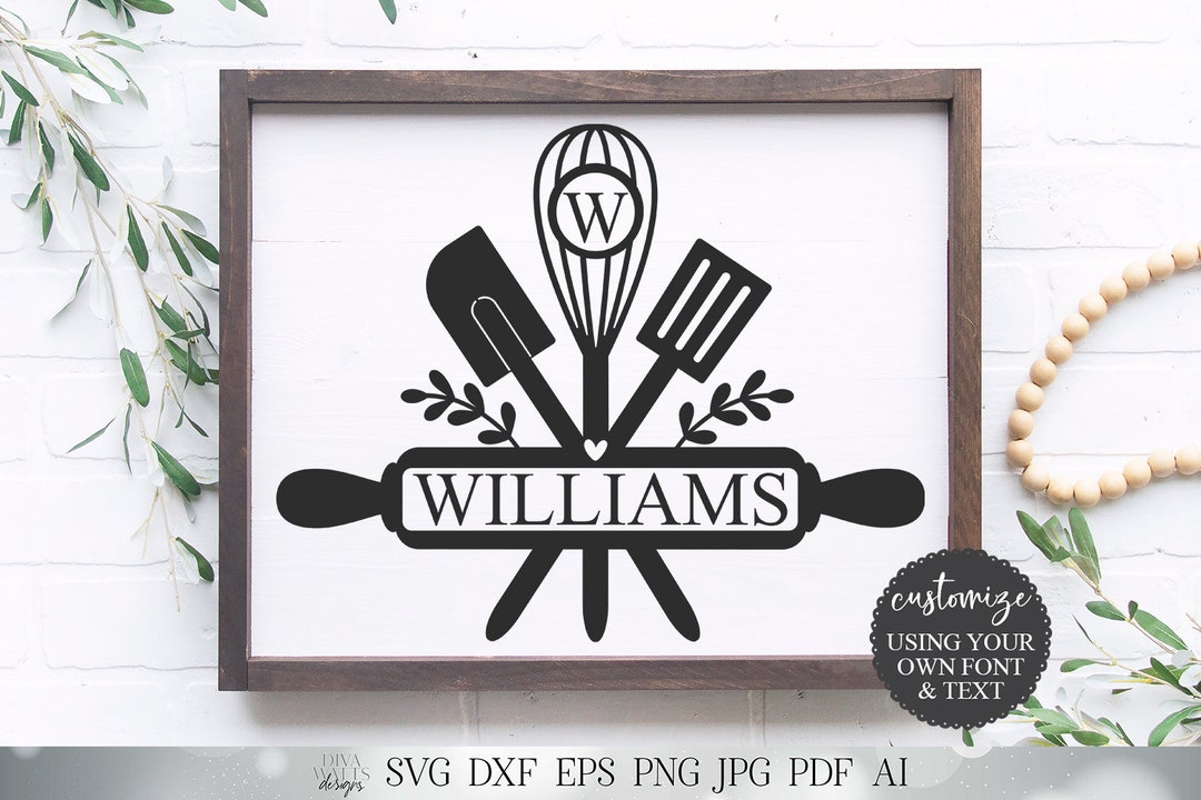 Kitchen Utensils Monogram / Last Name SVG | Farmhouse Kitchen Sign SVG ...
