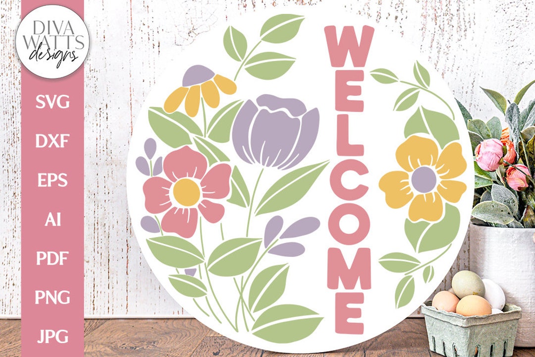 Welcome SVG | Spring Flowers Design for Door Hanger - Etsy