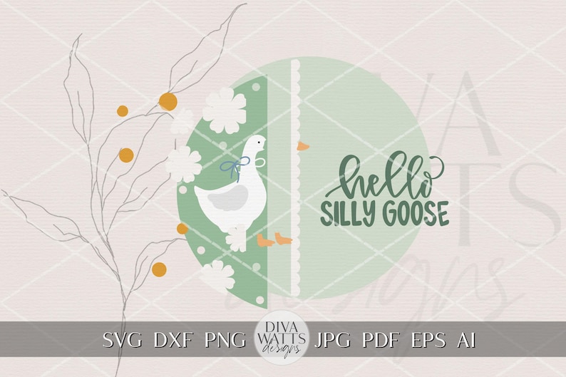 Hello Silly Goose Round Door Hanger SVG for Laser Cutting, Goose Spring ...