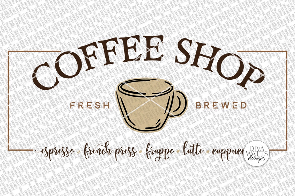 Coffee Shop SVG Farmhouse Coffee Bar Sign DXF and More - Etsy