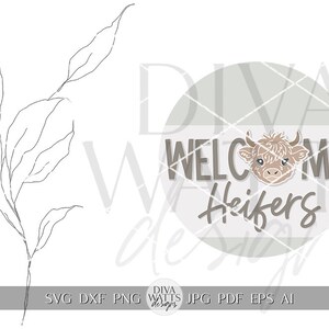 Welcome Heifers SVG Highland Cow Svg Cute Cow Door Hanger Svg Cow Door ...